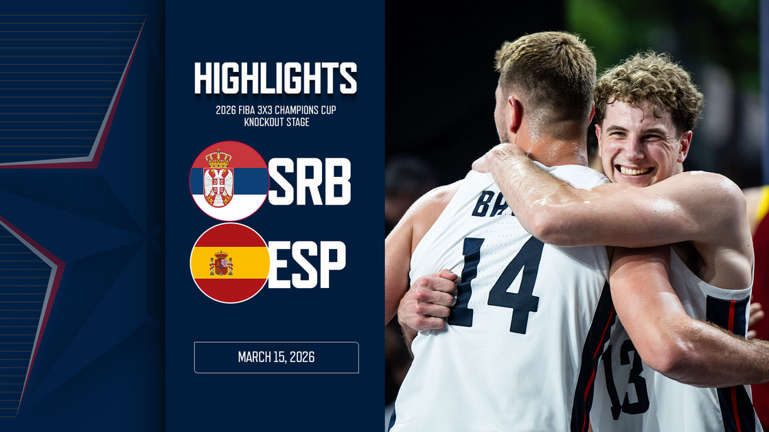 HIGHLIGHTS: USA vs SRB/ESP | 2026 FIBA 3x3 Champions Cup | March 15 ...